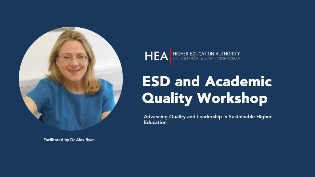 HEA ESD and Academic Quality Workshop - National Forum for the Enhancement of Teaching and ...