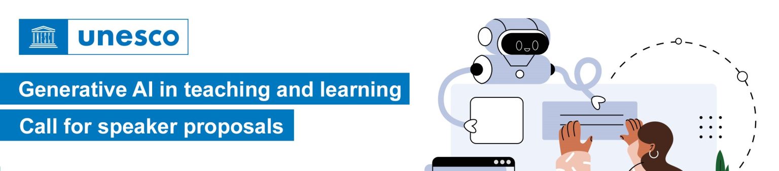 UNESCO Call for speaker proposals: Good practices of using generative ...