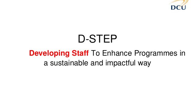 The DSTEP project - Developing Staff To Enhance Programmes in a ...